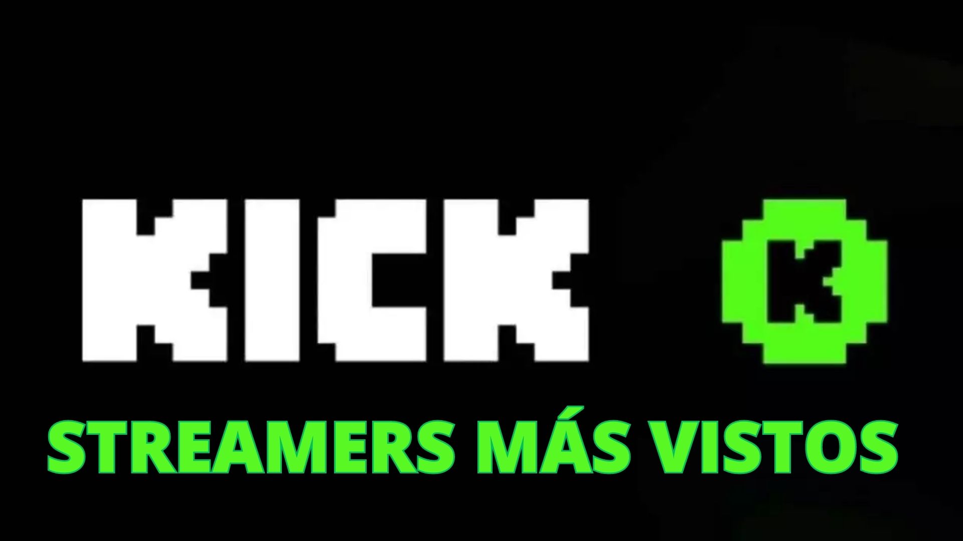Top 20 streamers más vistos de Kick – Junio 2023 - Dexerto