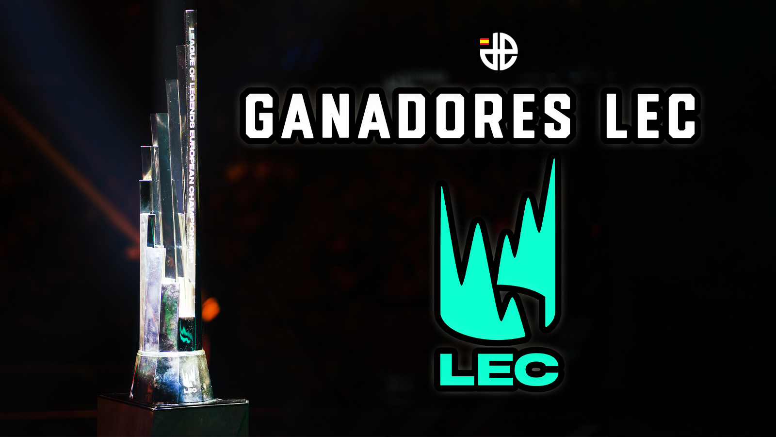 LEC League of Legends: todos los equipos que han ganado en la historia - Dexerto